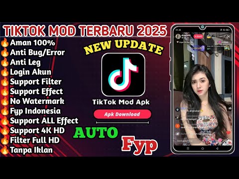 TikTok Terbaru Mod 2025 ⢠Tiktok Mod Apk Download 2025 || Auto Fyp