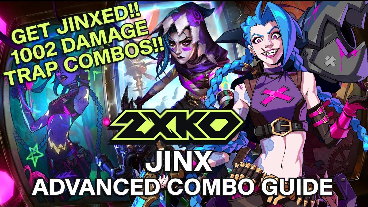 JINX ULTIMATE 2XKO ADVANCED COMBO GUIDE!!