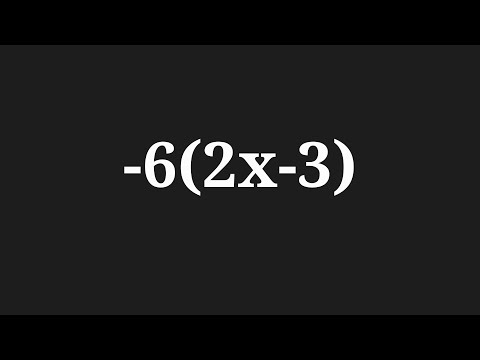 Simplify the expansion -6(2x-3)