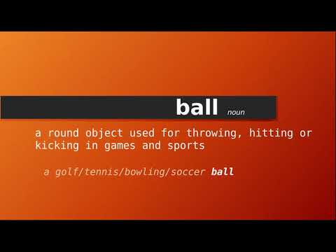 ball , Meaning of ball , Definition of ball , Pronunciation of ball