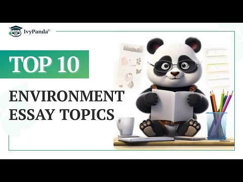 TOP-10 Environment Essay Topics