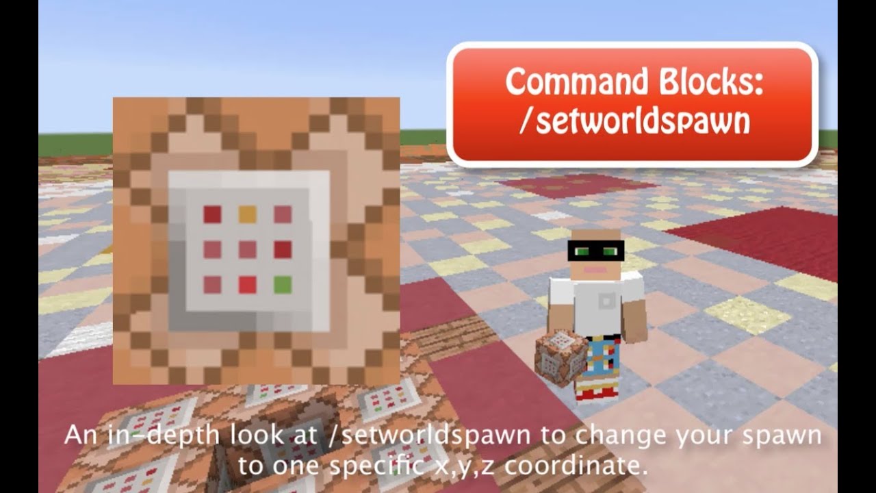 Minecraft Command & Commands Blocks Tutorial: /SetWorldSpawn