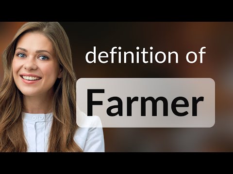 Farmer — what is FARMER meaning