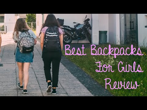 Best Backpacks For Girls Review - School Bookbags Teens Rucksack Bag