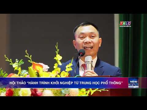 Hội thảo Hành trình khởi nghiệp và Đổi mới sáng tạo từ THPT 2025 tại Lào Cai | VNUA