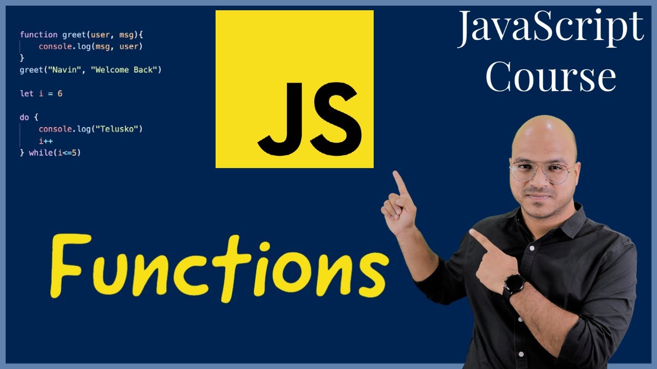 #22 Functions in JavaScript