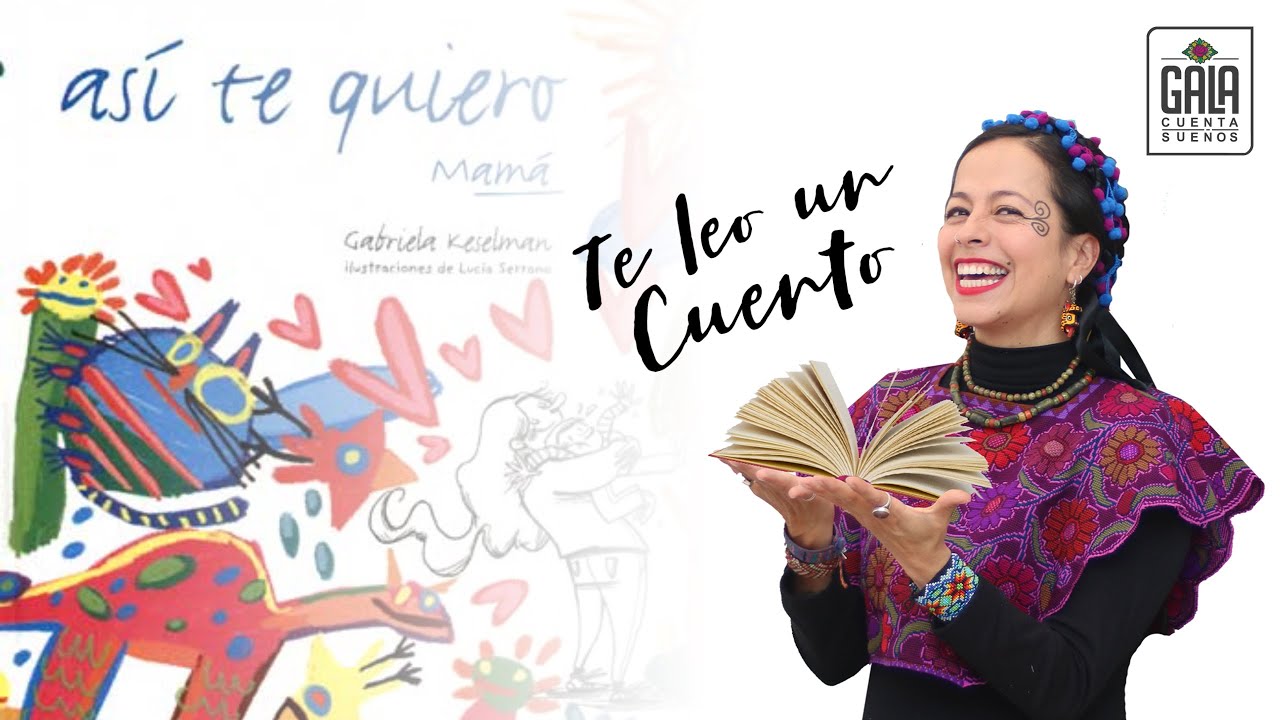 Lectura y libro: Así te quiero, mamá de Gabriela Keselman