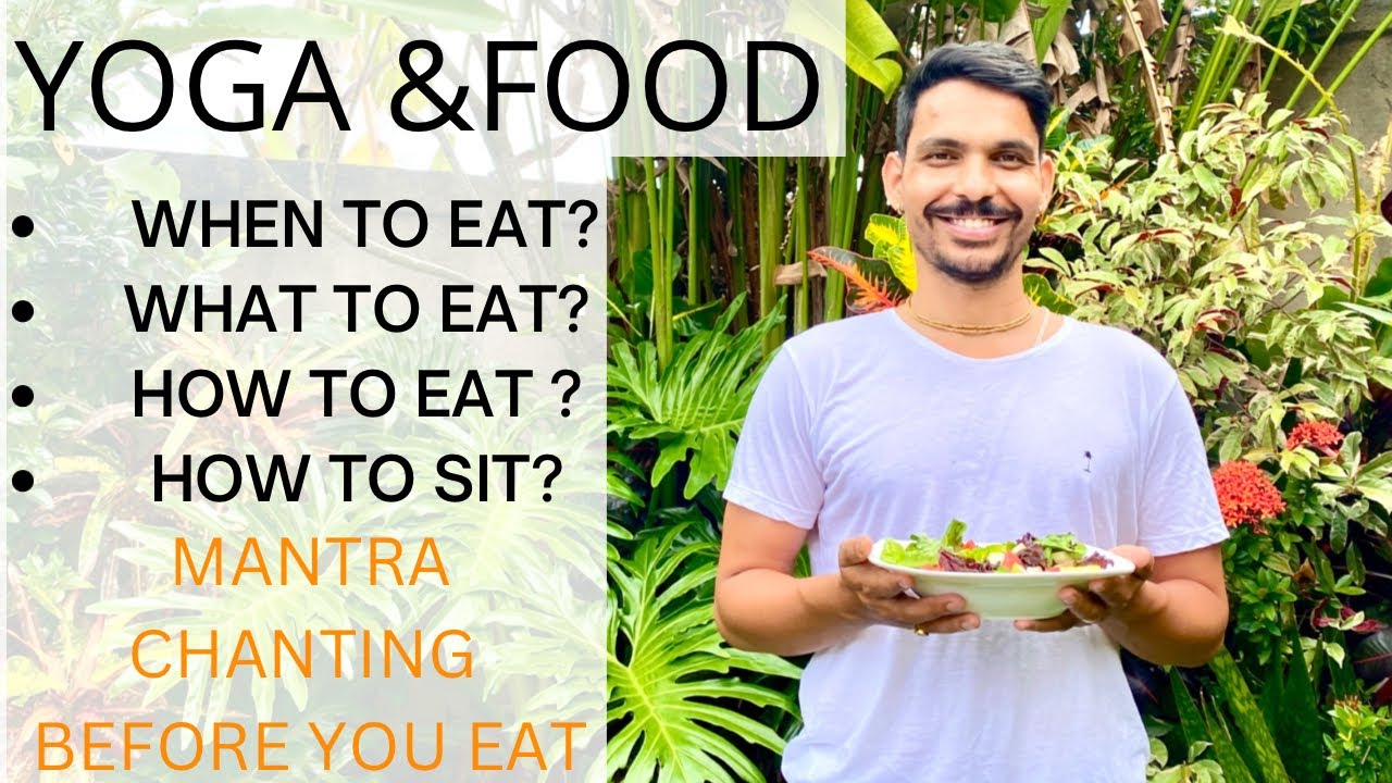 Yoga And Food – What’s Healthy Eating In Yoga?