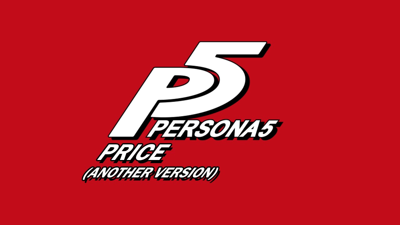 Price (Another Version) - Persona 5