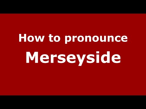How to pronounce Merseyside (English/UK) - PronounceNames.com