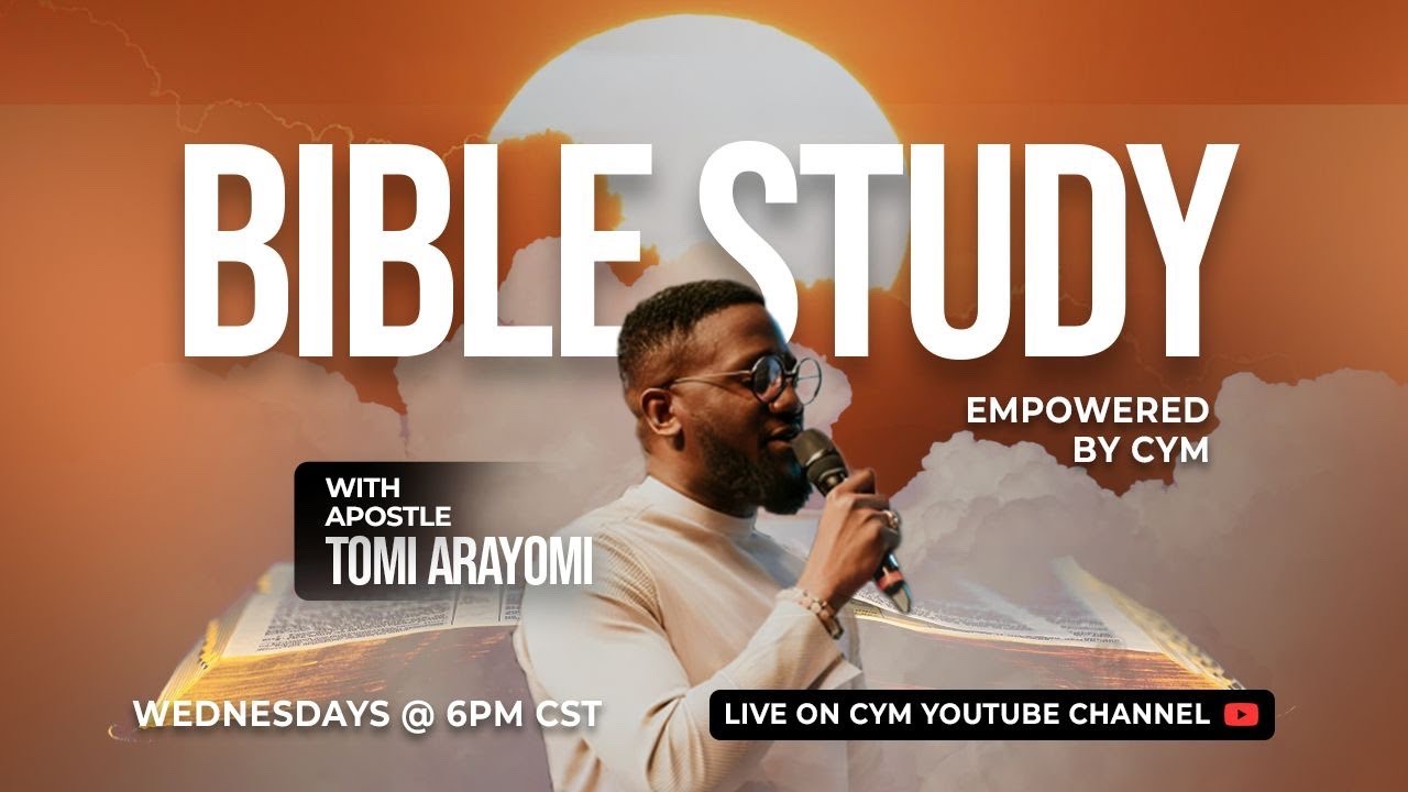 CYM BIBLE STUDY |  with Prophet Tomi Arayomi  |  April 29, 2026