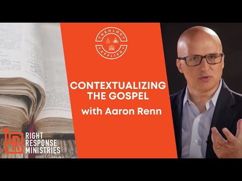 Contextualizing The Gospel