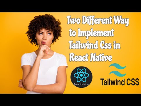 How to Implement Tailwind CSS in React Native Application ????????|| Two Different Ways
