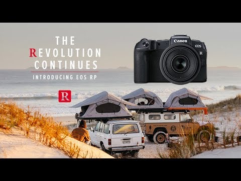 Canon EOS RP - It’s time to change the way you think.