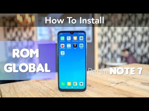 How To Install Rom Global for Xiaomi Redmi Note 7 machines with Mi Flash Tool