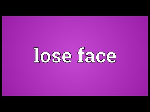 Lose face Meaning