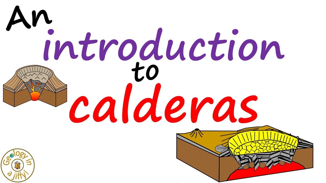 Calderas - an introduction 