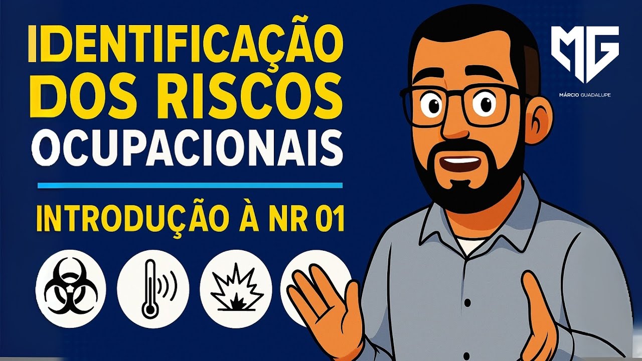 Identificação dos riscos ocupacionais - Introdução à NR 01