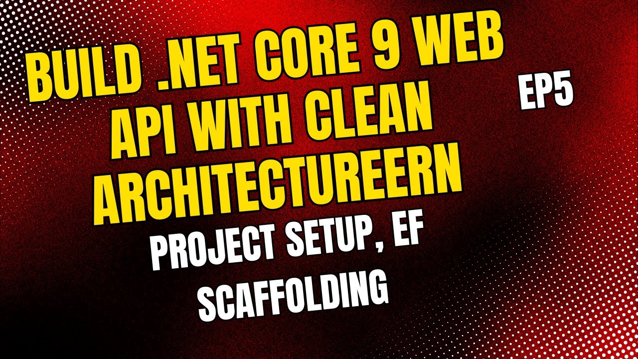 Build .NET Core 9 Web API with Clean Architecture | Project Setup