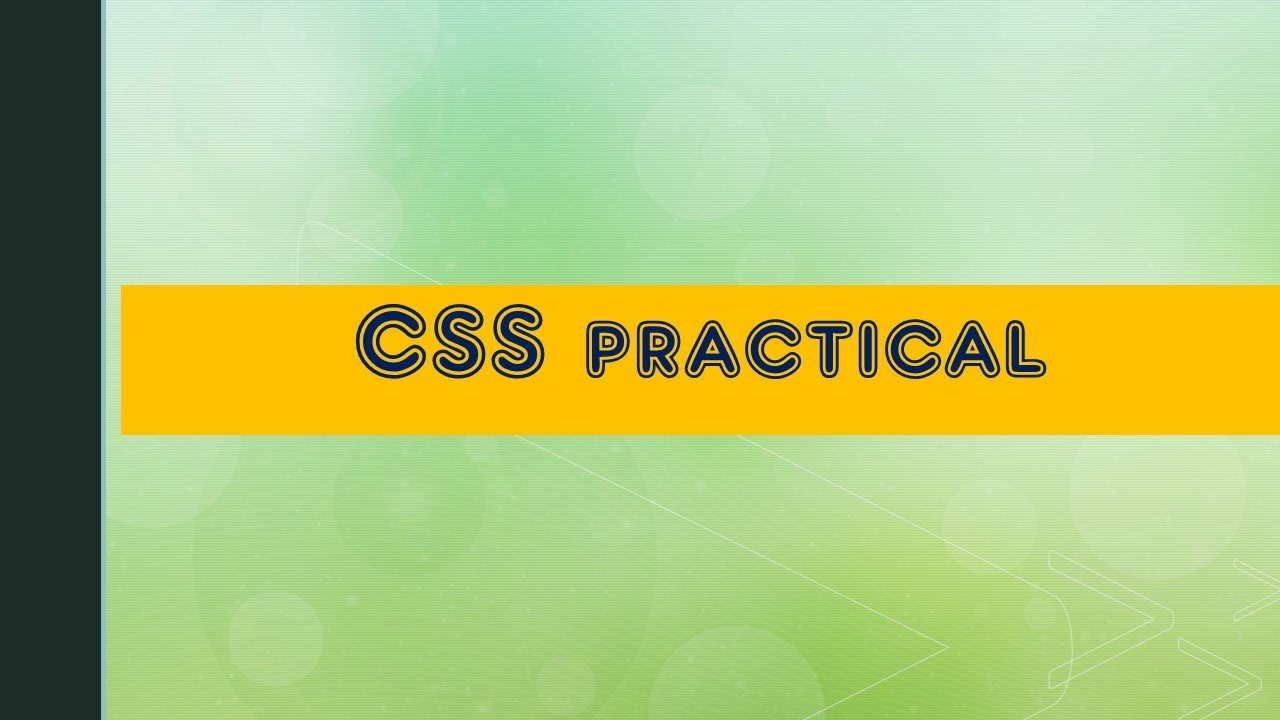 CSS practical.