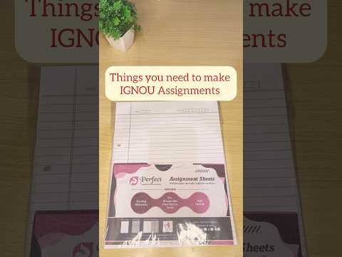 Things you need to make Ignou Assignments | 2023-24