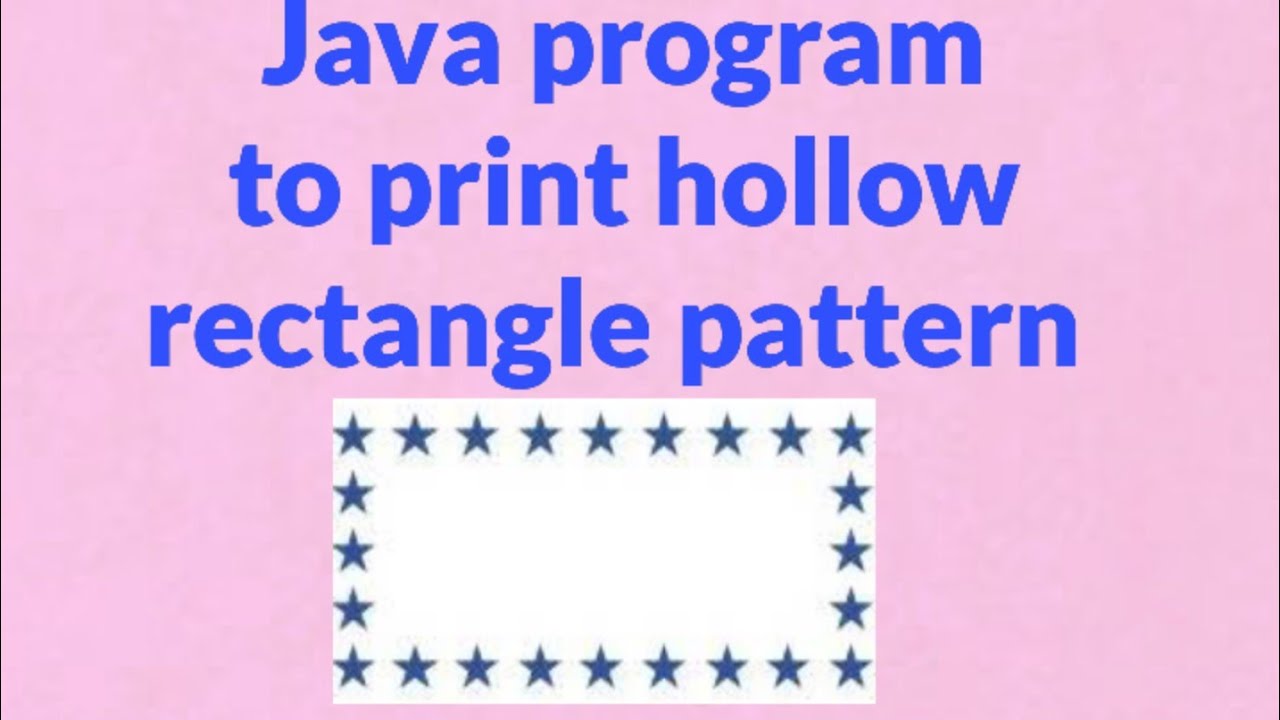 Hollow rectangle pattern printing in Java