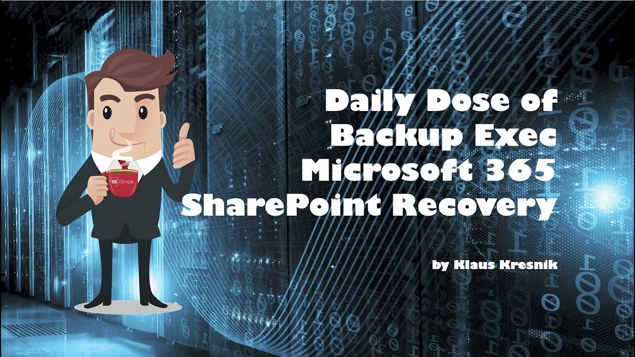 Backup Exec - Microsoft 365 SharePoint Recovery