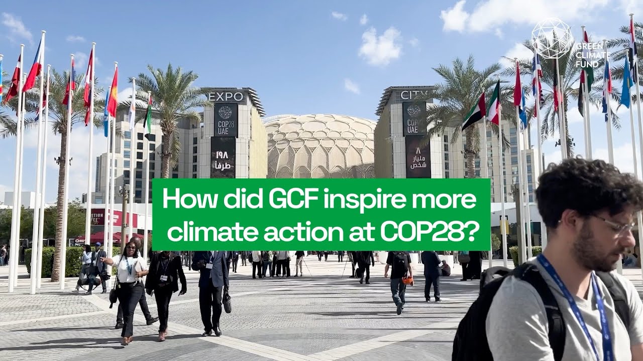 GCF at COP28 highlights