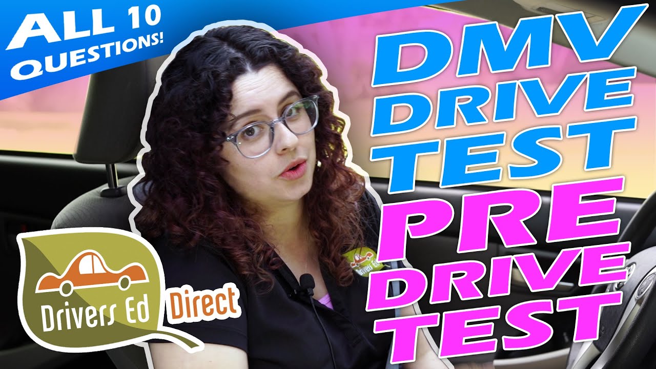 California DMV Pre-Drive Checklist — What They Ask Before Your Test