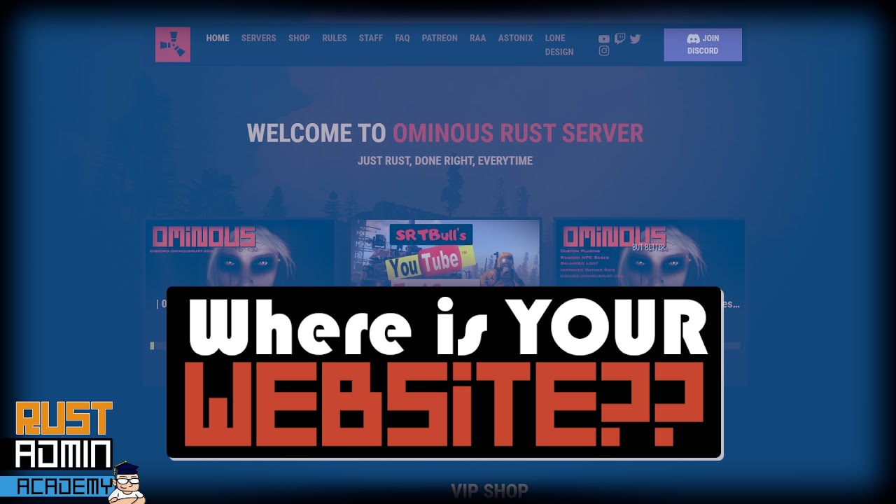Time for a Rust Website?? | Rust Admin Academy Tutorial 2022 | Astinox Website Template