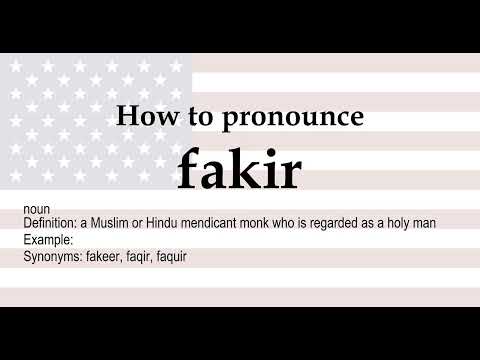 How to pronounce 'fakir' + meaning