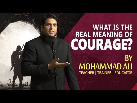 What is the Real Meaning of Courage? | By Mohammad Ali | Combat Kit Series
