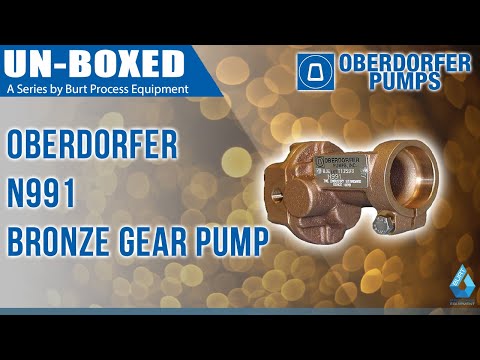 Oberdorfer N991 Bronze Gear Pump Unboxing Video
