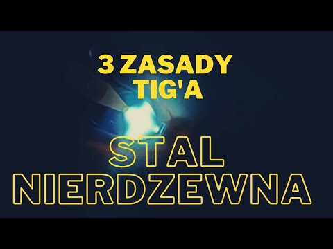 Spawanie nierdzewki - jak spawać TIG...?