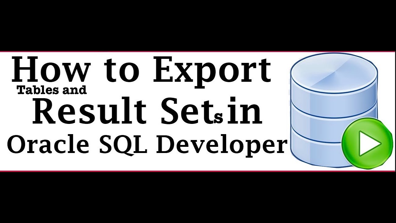 Exporting Data with Oracle SQL Developer