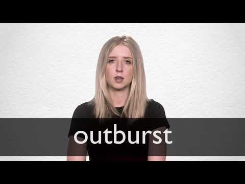 OUTBURST Synonyms | Collins English Thesaurus