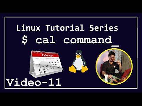 #11 - Linux Tutorial Series - $ cal command in Linux | AJ Media