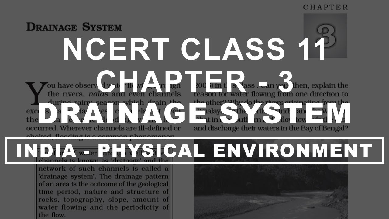 Drainage System - Chapter 3 Geography NCERT class 11