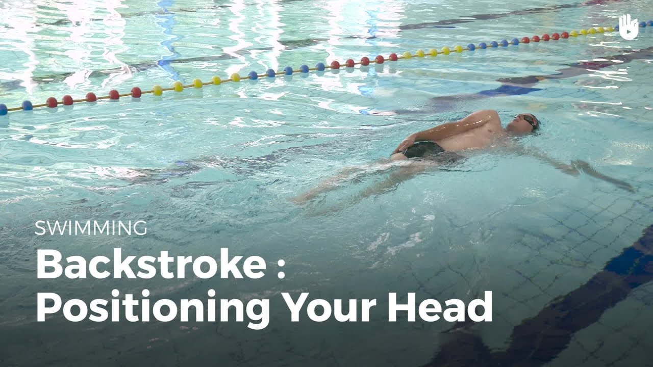 Swimming Technique: Head Position - How to Swim Backstroke | Sikana