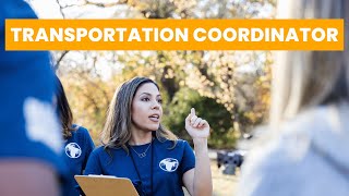 What is the role of a Transportation Coordinator