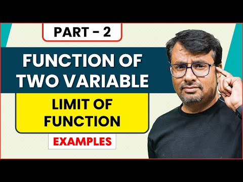 Functions of Two Variables: Limit of a function- 2 Video Lecture ...