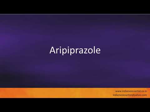 Pronunciation of the word(s) "Aripiprazole".