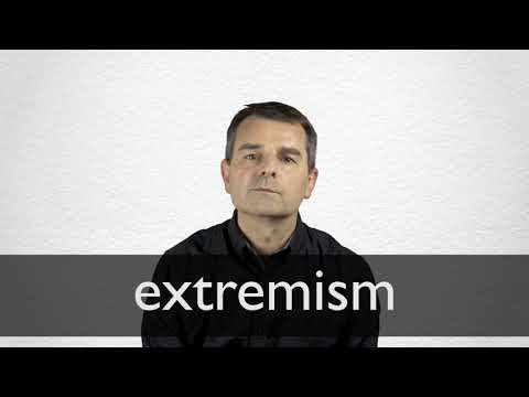EXTREMISM definition in American English | Collins English Dictionary