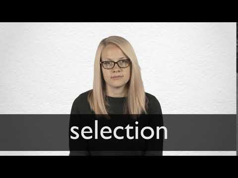 How to pronounce SELECTION in British English