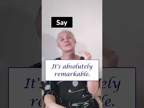 Speak Fancily | Absolutely Remarkable