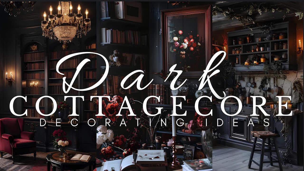 Cozy Witchy Cottagecore | Dark Decor Ideas for Crafting a Cozy, Whimsical, and Nature-Focused Home 🖤