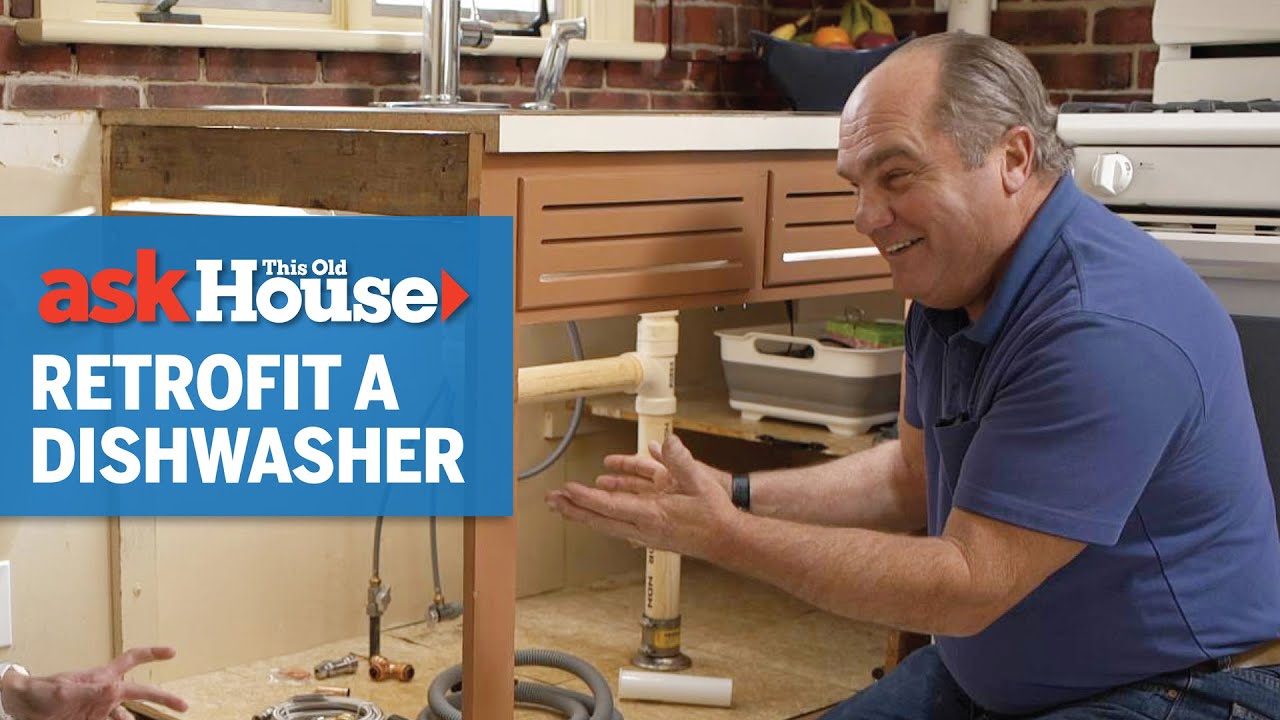 How to Retrofit a Dishwasher | Ask This Old House
