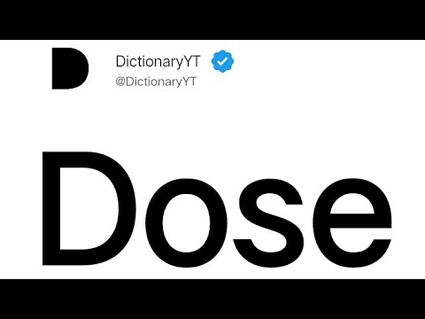 Dose Meaning in English