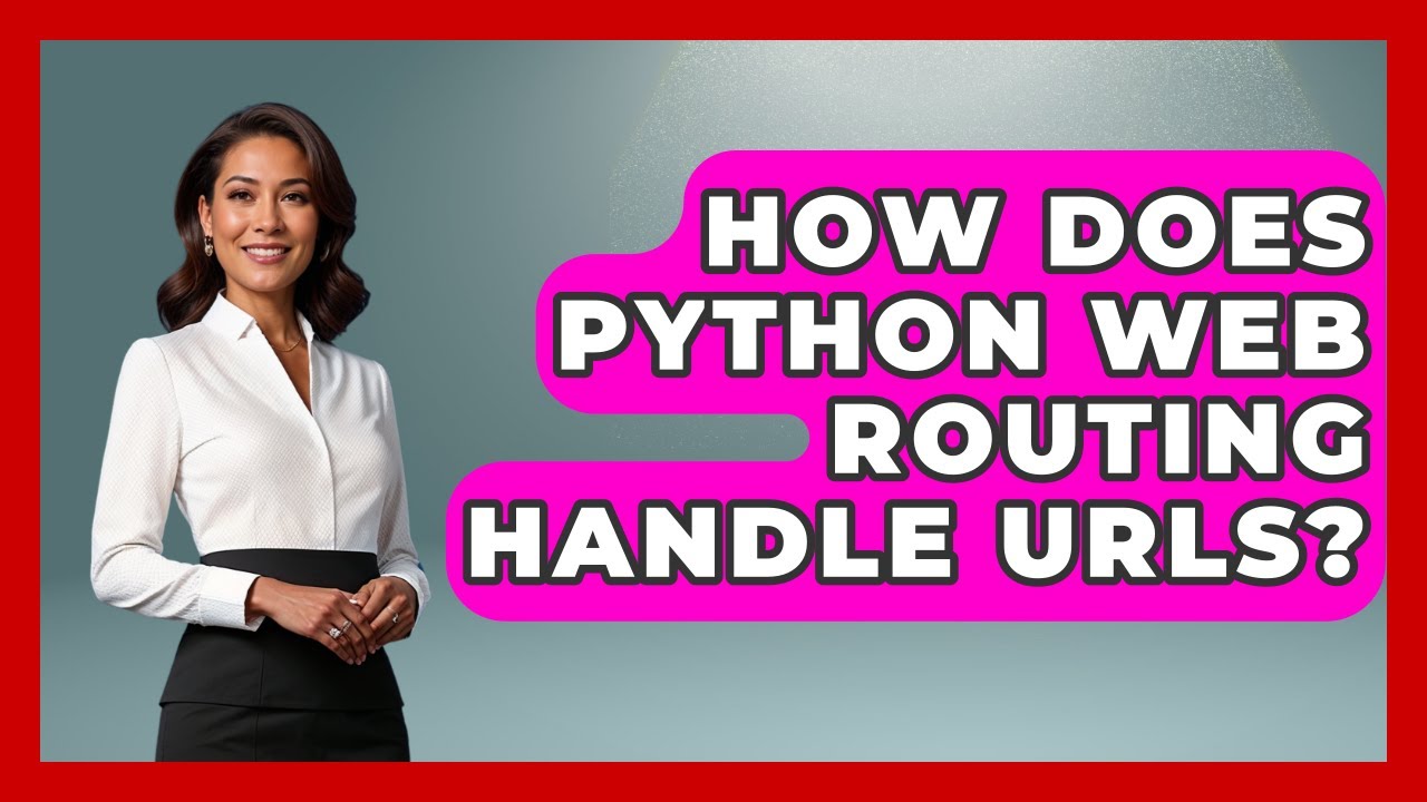 How Does Python Web Routing Handle URLs? - Python Code School
