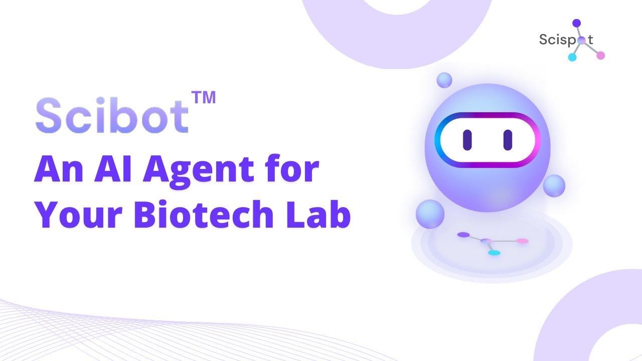 [Webinar] Unveiling Scibot: An AI Agent for Your Biotech Lab